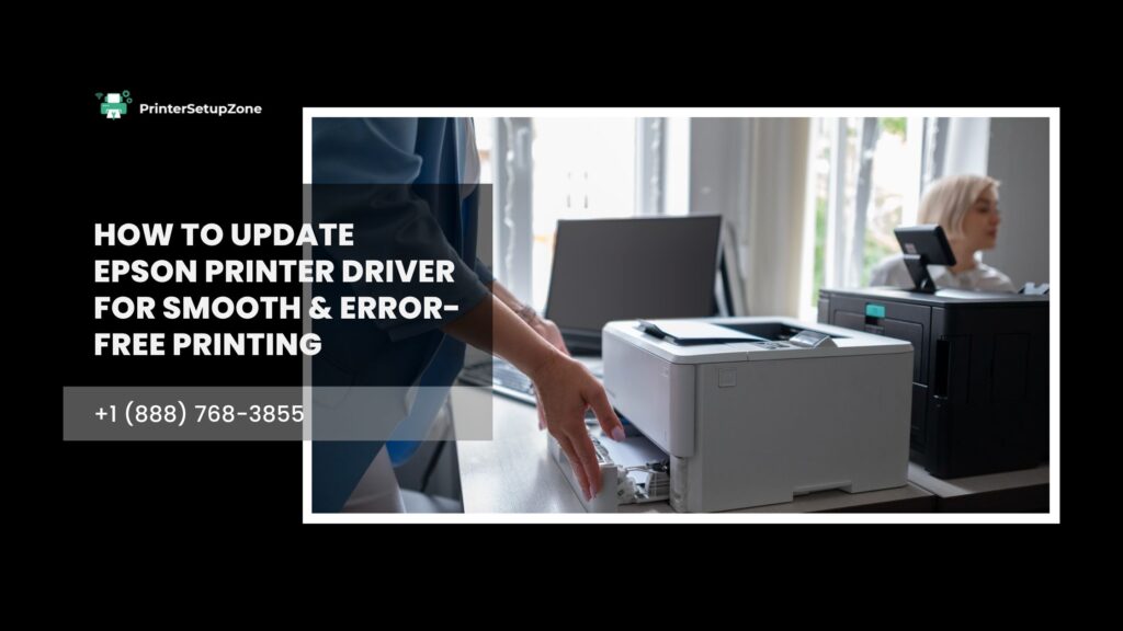How to Update Epson Printer Driver for Smooth & Error-Free Printing ...
